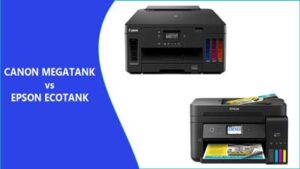Canon Megatank vs. Epson Ecotank: Head To Head Comparison